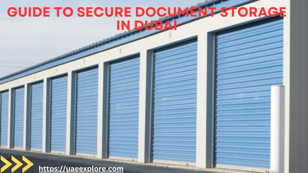 Storage in Dubai Business Documents: Expert Guide to Secure Document | ARENA Storage